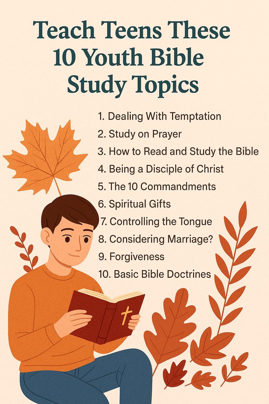 Youth Bible Study Topics: 10 Subjects to Teach Teens