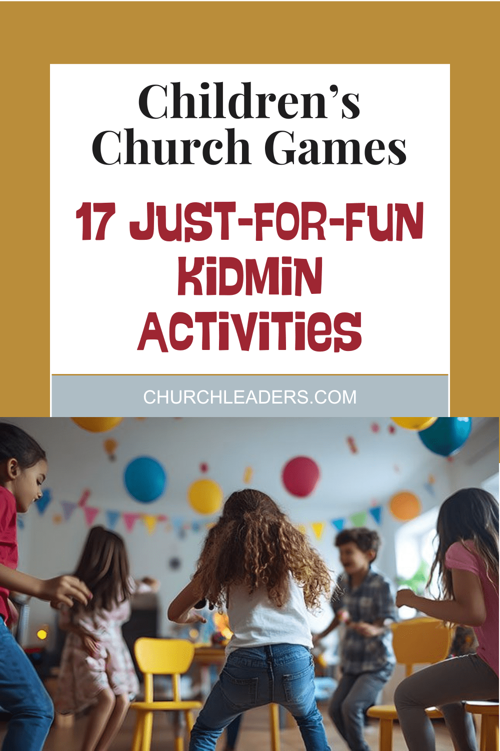 Kids Church Games: 17 Just-for-Fun Children’s Ministry Activities