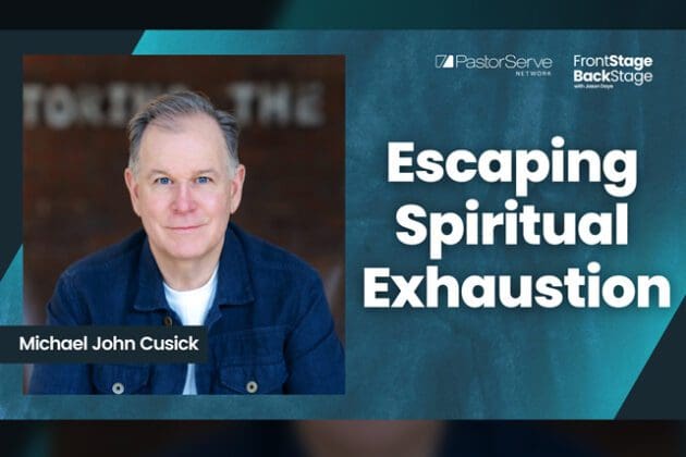 Michael John Cusick: Escaping Spiritual Exhaustion