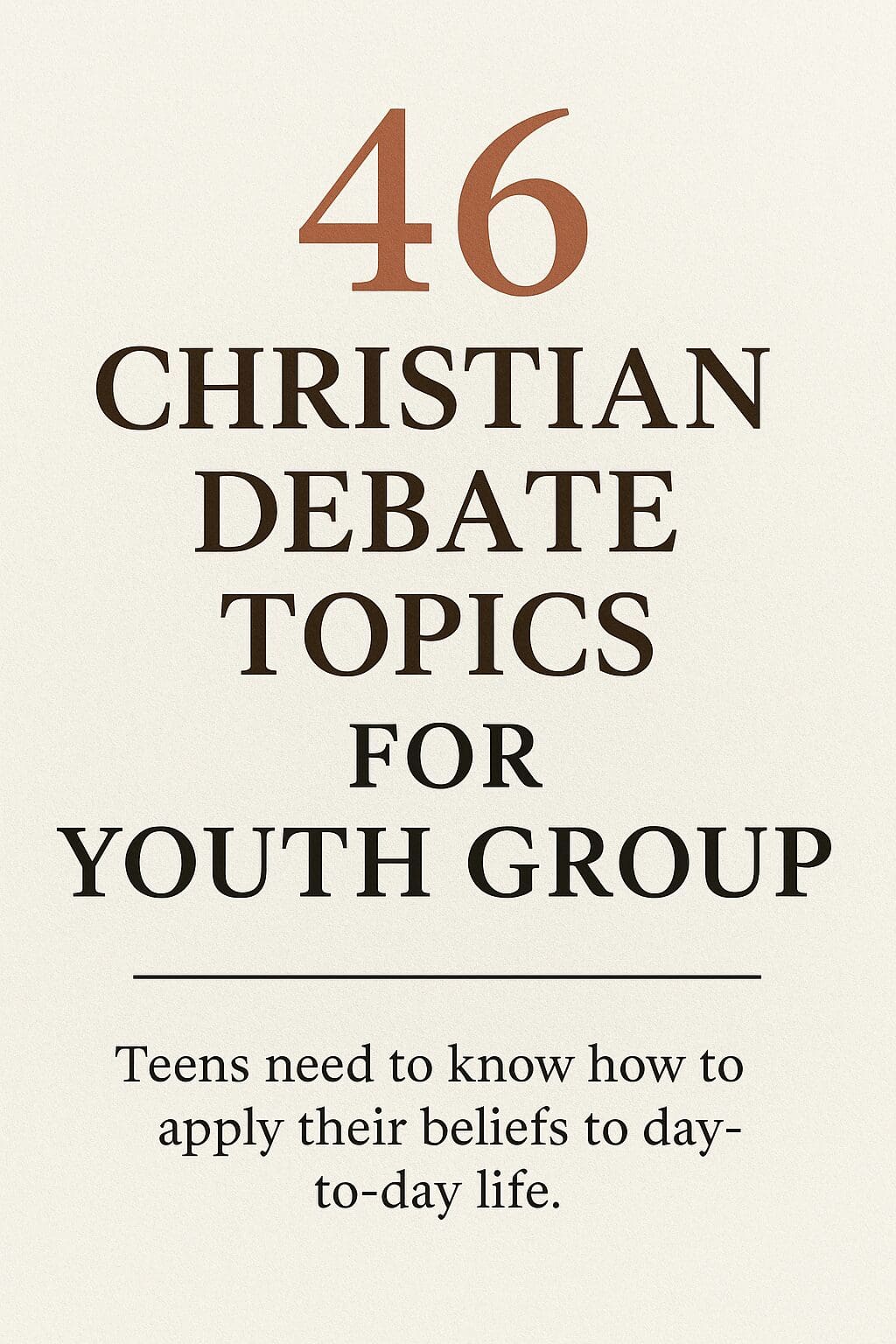 Christian Debate Topics for Youth: 46 Subjects Teens Can Tackle