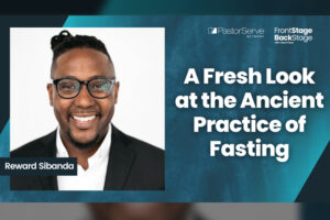 Reward Sibanda: A Fresh Look at the Ancient Practice of Fasting